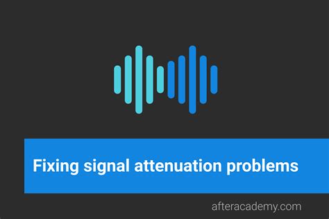 what can be done to fix signal attenuation problems