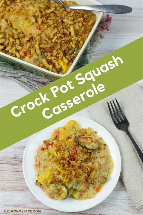 Crock Pot Squash Casserole Flour On My Face