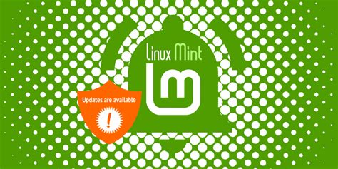 Linux Mint Introduces A Gentle Updates Notification System