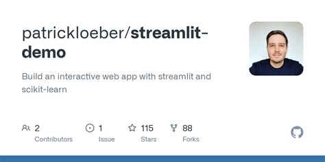 Github Patrickloeberstreamlit Demo Build An Interactive Web App With Streamlit And Scikit Learn