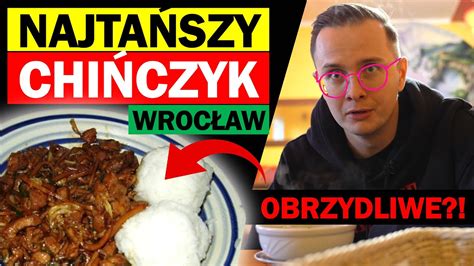 Obrzydliwy ChiŃczyk Za 8 ZŁ Jak Smakuje NajtaŃsze Jedzenie Youtube