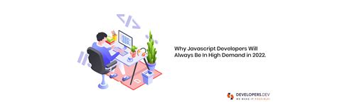 Why Will Javascript Developers Be In High Demand In 2022