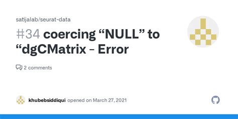 Coercing “null” To “dgcmatrix Error · Issue 34 · Satijalabseurat