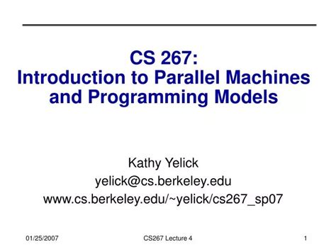 Ppt Cs 267 Introduction To Parallel Machines And Programming Models Powerpoint Presentation