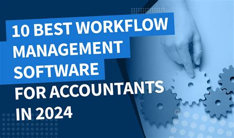 10 Best Workflow Management Software For Accountants Bookkeepers And Tax Professionals Blog 10 Best Workflow Management Software For Accountants Bookkeepers And Tax Professionals Blog