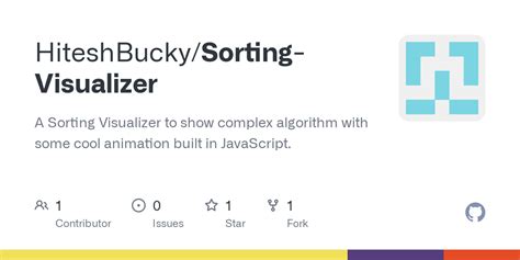 GitHub HiteshBucky Sorting Visualizer A Sorting Visualizer To Show Complex Algorithm With