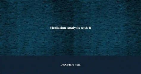 Mediation Analysis In R Using Mediation Function From Mediation Package