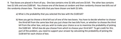 Solved Two Boxes Are Placed In Front Of You One Box Chegg Com