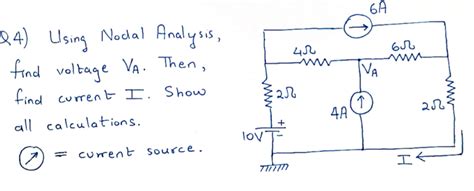 Solved Q4 Using Nodal Analysis Find Voltage V A Then Chegg Com