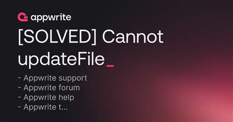 Solved Cannot Updatefile Threads Appwrite