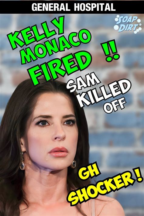 General Hospital Shocker Kelly Monaco Out Sam Killed Is She Lulus