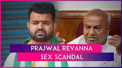 Prajwal Revanna Sex Scandal Alleged Obscene Videos Of Deve Gowdas