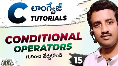 15 Conditional Operators In C Language Telugu Operators In C Language