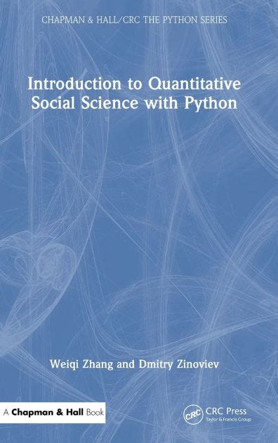 Introduction To Quantitative Social Science With Python By Weiqi Zhang