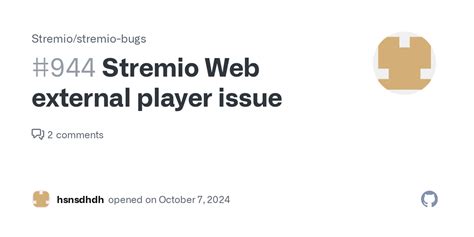 Stremio Web External Player Issue · Issue 944 · Stremiostremio Bugs