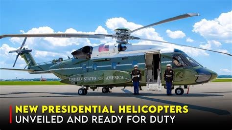Us Marine Corps Unveils Next Gen Vh 92a Presidential Helicopters Youtube