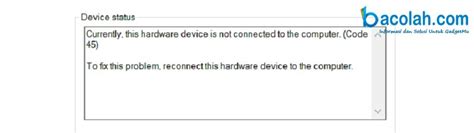 Cara Mengatasi Error Code 45 Bacolah Com