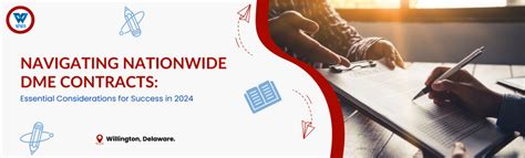 Navigating Nationwide Dme Contracts Essential Considerations For Success In 2024 Wwscredentialing