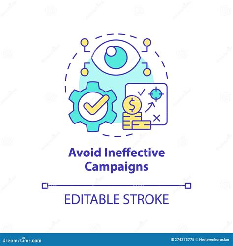 Avoid Ineffective Campaigns Concept Icon Stock Vector Illustration Of