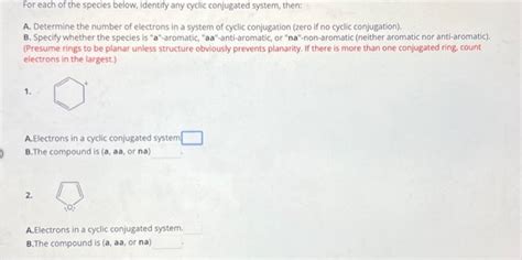 Solved For Each Of The Species Below Identify Any Cyclic