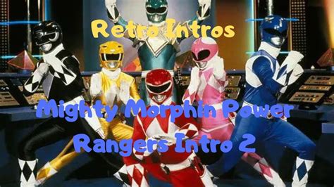 Mighty Morphin Power Rangers Intro 2 Mighty Morphin Power Rangers