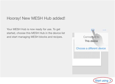 MESH Hub Initial Setup MESH SUPPORT
