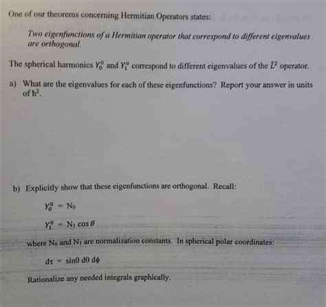 solved one of our theorems concerning hermitian operators