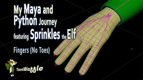 my maya and python journey with sprinkles the elf part 8 fingers no