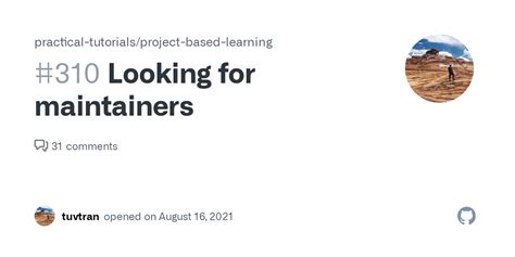 Looking For Maintainers · Issue 310 · Practical Tutorialsproject