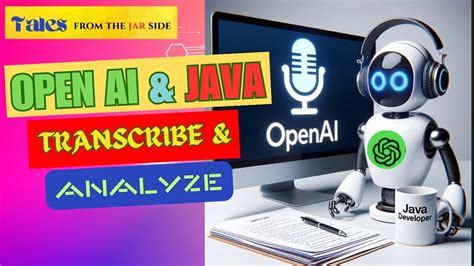 java powered openai tutorial transcribe and analyze meeting minutes youtube