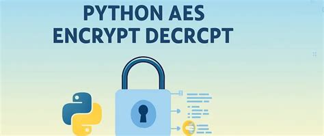 Python：如何使用aes进行加密与解密 Qpython