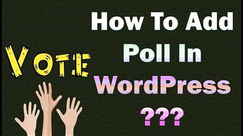 Wordpress Poll Plugin Learn How To Use It Youtube