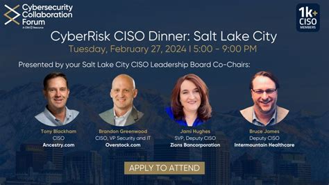 Cyberrisk Ciso Dinner Salt Lake City Cybersecurity Collaboration Forum