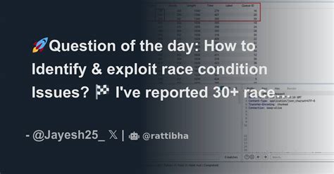 🚀question Of The Day How To Identify And Exploit Race Condition Issues 🏁 Ive Reported 30 Race