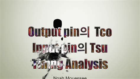 Xilinx Vivado Timing Analysis Output pin의 Tco Input pin의 Tsu YouTube