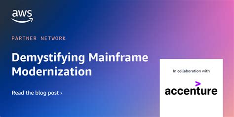 Demystifying Mainframe Modernization With Best Practices From Aws And