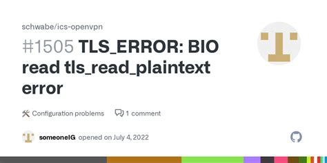 Tlserror Bio Read Tlsreadplaintext Error · Schwabe Ics Openvpn · Discussion 1505 · Github