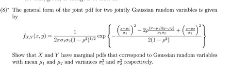 Solved The General Form Of The Joint Pdf For Two Jointly Chegg Com