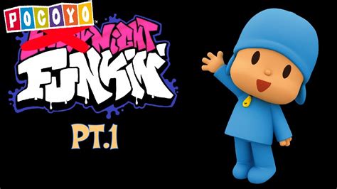Pocoyo Night Funkin Pt 1 Pocoyo Dance Off Episode But Fnf Youtube