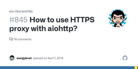 How To Use HTTPS Proxy With Aiohttp Issue Aio Libs Aiohttp GitHub