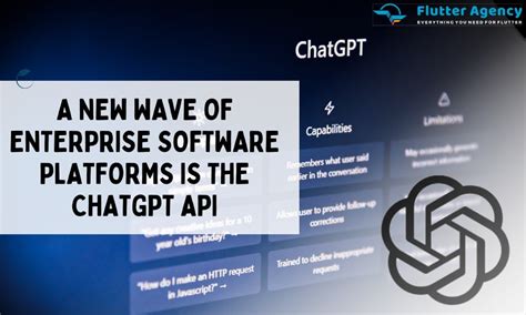 A New Wave Of Enterprise Software Platforms Is The Chatgpt Api Flutter Agency