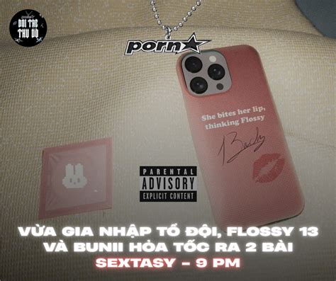 Đội 😱sex Sex Sextasy ‼ Flossy 13 Và Bunii đã Chính Thức Hợp Tác Góp