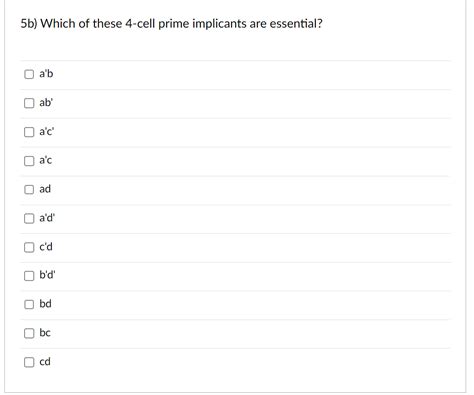 5 Using The K Map From 4 Answer The Following Chegg Com