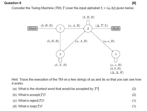 solved question 6 [6] consider the turing machine tm t