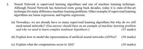Solved Neural Network Is Supervised Learning Algorithms Chegg