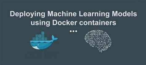 Deploying Machine Learning Model inside a Docker container.