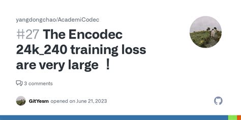 the encodec 24k 240 training loss are very large ！ · issue 27