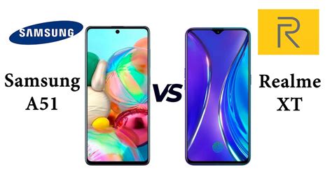 Samsung A51 Vs Realme XT YouTube