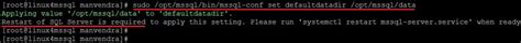 How To Change Default Data And Log File Directory For Sql Server Running On Linux