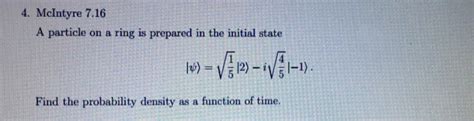 Solved A Particle On A Ring Is Prepared In The Initial State Chegg